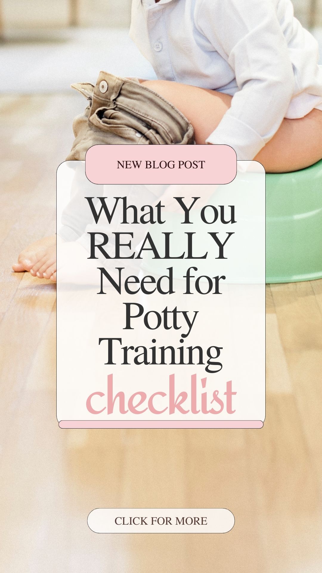 What You Need for Potty Training: No Fluff - Tomy Aina